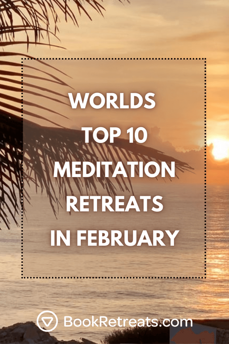 Sit, Breathe, And Grow At One Of These Top 10 Meditation Retreats In ...